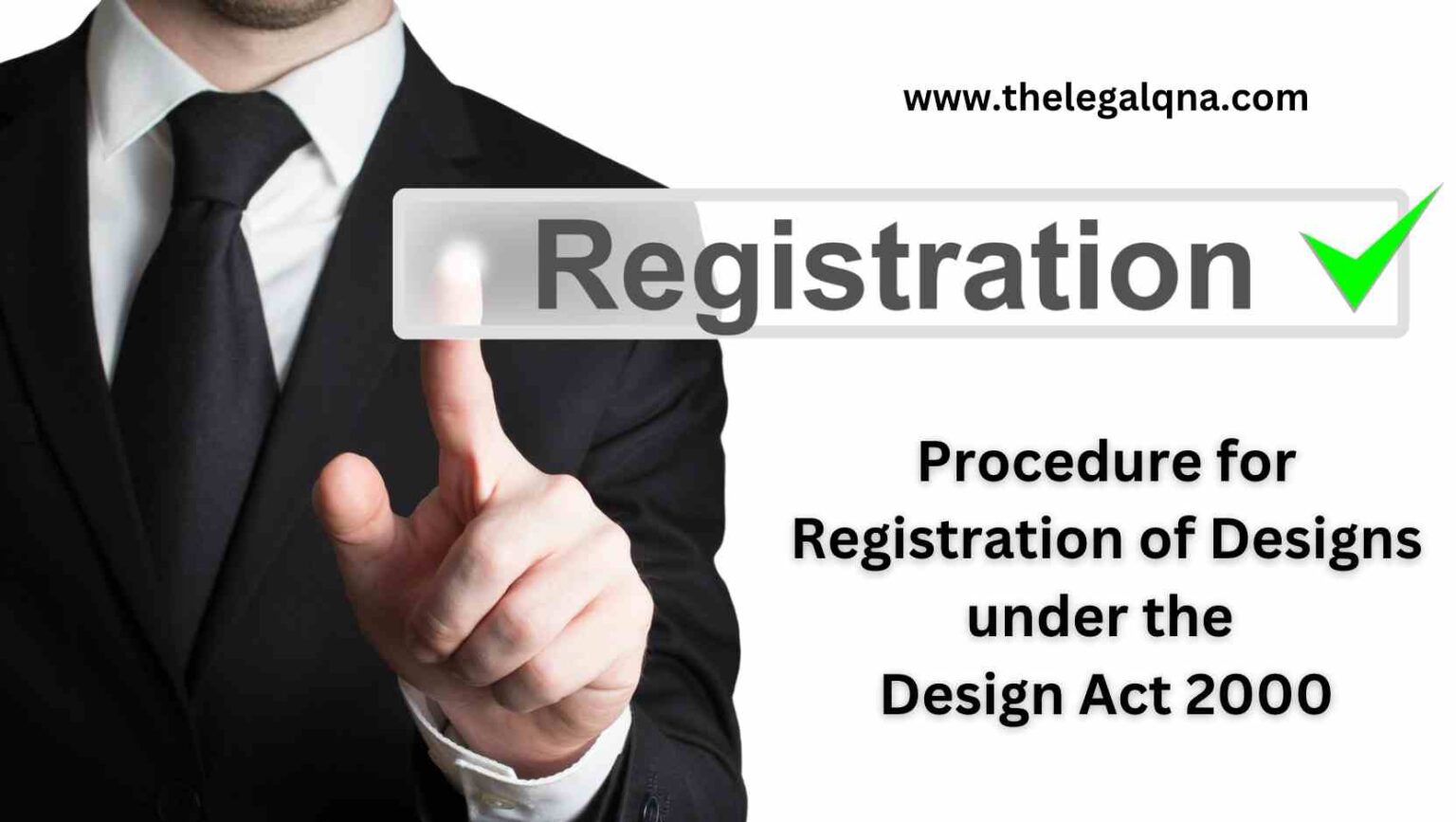 Registration Procedure under the Designs Act, 2000