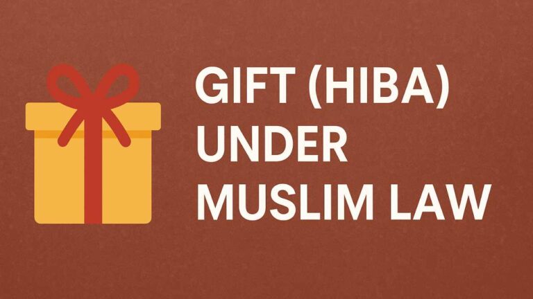 Gift (Hiba) Under Muslim Law: Types, Rules & Validity - The Legal QnA